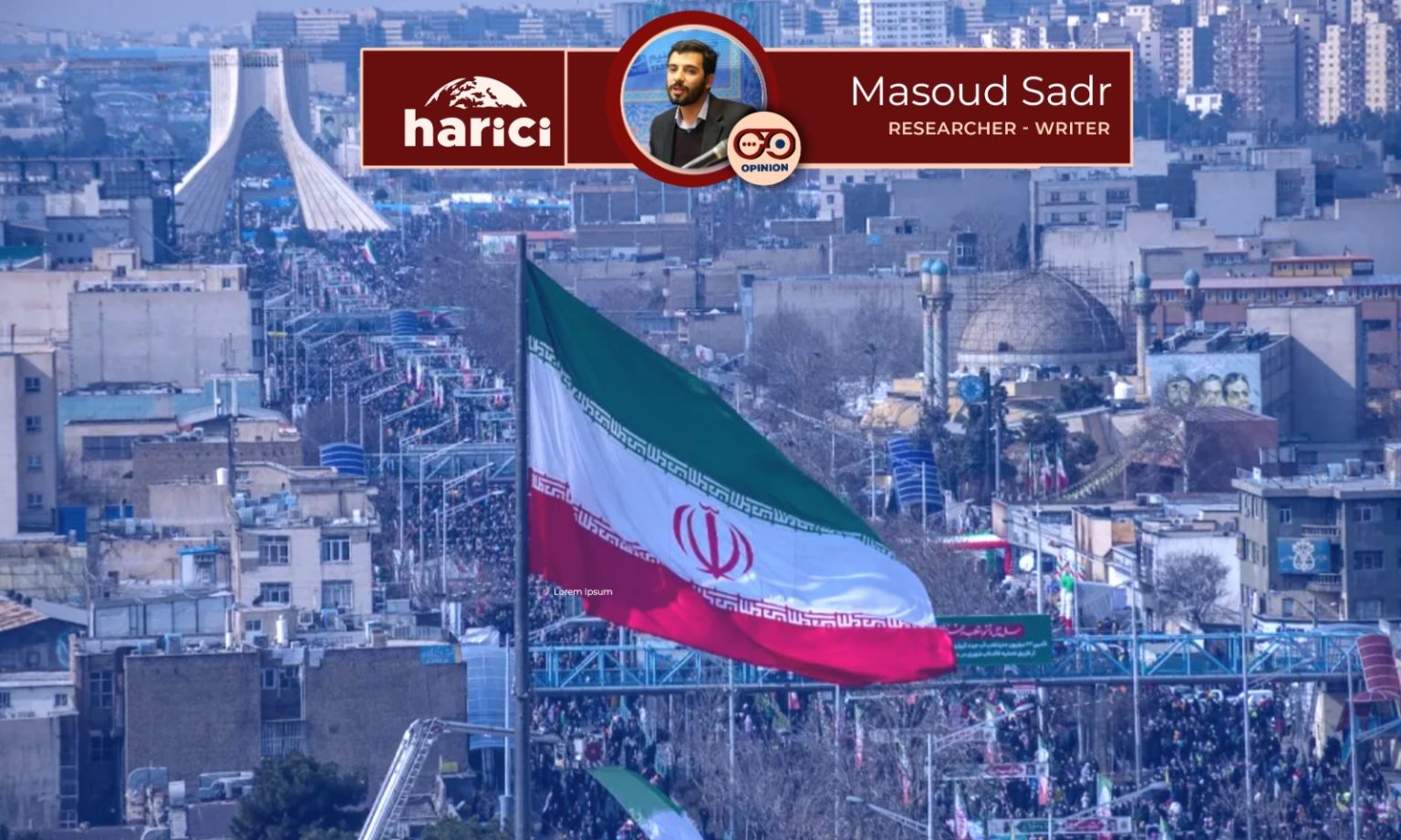 Iran from 2025 to 2026: A security-first state mindset - Harici